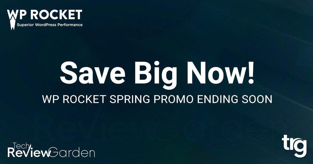 WP Rocket Spring Promo Ending Soon: Save Big Now!